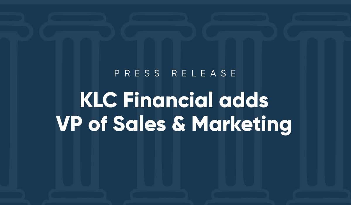 KLC Financial Adds Sorensen and Kutsch, Promotes Uhlenhopp and Van ...