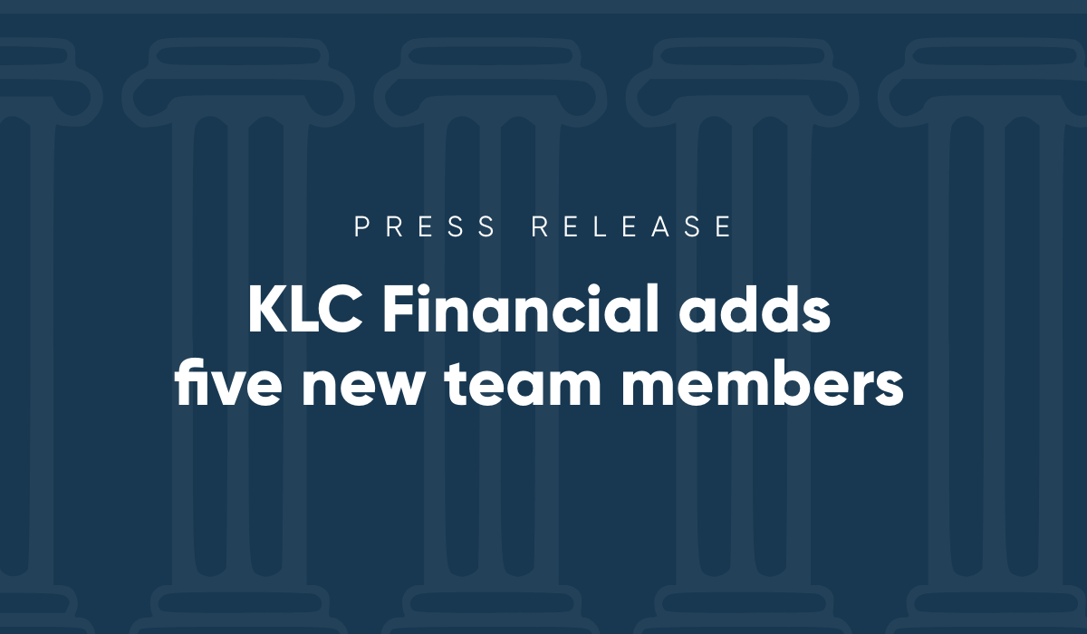 KLC Financial Adds Five New Team Members - KLC Financial